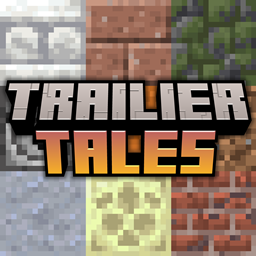 Trailier Tales - File - Minecraft Mods - CurseForge
