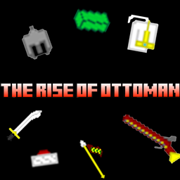 Download The Rise Of Ottoman - Minecraft Mods & Modpacks - CurseForge