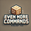 Even More Commands - Minecraft Mods - CurseForge