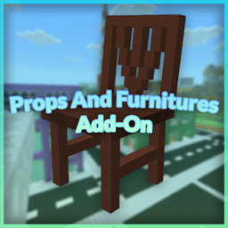 Props And Furnitures Addon - Minecraft Bedrock Addons - CurseForge