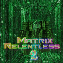 Matrix Relentless 2 - Minecraft Mods - CurseForge