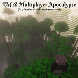 TaC:Z Multiplayer Apocalypse - Minecraft Modpacks - CurseForge