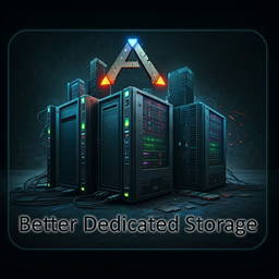Better Dedicated Storage - Ark Survival Ascended Mods - CurseForge