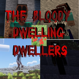 The Bloody Dwelling Dwellers - Minecraft Modpacks - CurseForge