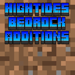 HighTide's Additions - Minecraft Bedrock Addons - CurseForge
