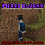 Phase Blocks (Walk through any Block!) - Minecraft Bedrock Addons - CurseForge