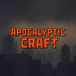 Apocalyptic Craft: Survival - Minecraft Modpacks - CurseForge