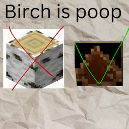 birch becomes poop - Minecraft Resource Packs - CurseForge