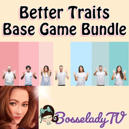 Better Traits Base Game Bundle - The Sims 4 Mods - CurseForge