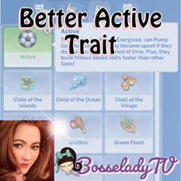 Better Active Trait - The Sims 4 Mods - CurseForge