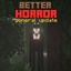 (LAST UPDATE DISCONTINUED)BETTER HORROR CRAFT - Minecraft Modpacks ...