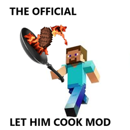 Let em' cook Download - Mods - Minecraft