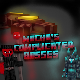 Mocha's Complicated Bosses - Minecraft Mods - CurseForge