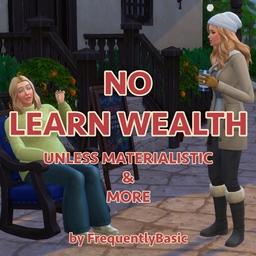 No Learn Wealth Unless Materialistic and More - The Sims 4 Mods ...