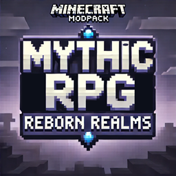 Mythic RPG : Reborn Realms - Files - Minecraft Modpacks - CurseForge
