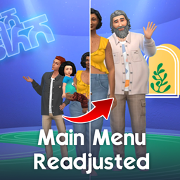 [DISCONTINUED] Main Menu Readjusted - The Sims 4 Mods - CurseForge