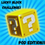 Lucky Block Challenge (Pod Edition) - Minecraft Modpacks - CurseForge