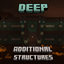 Deeper Additional Structures - Minecraft Mods - CurseForge