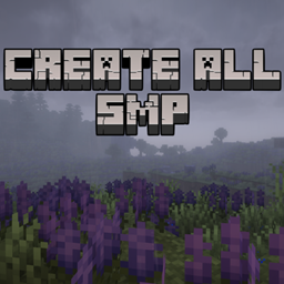 Create All SMP - File - Minecraft Modpacks - CurseForge