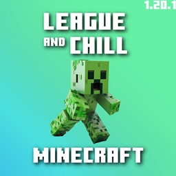League and Chill World - Minecraft Modpacks - CurseForge