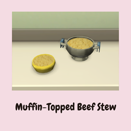 Muffin-Topped Beef Stew - The Sims 4 Mods - CurseForge