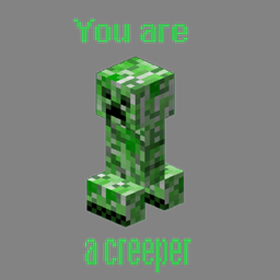 You are a creeper! - Files - Minecraft Mods - CurseForge