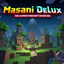 Masani Delux - Minecraft Modpacks - CurseForge