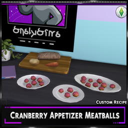 Custom Recipe: Cranberry Appetizer Meatballs - The Sims 4 Mods - CurseForge