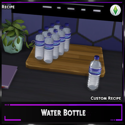 Custom Recipe: Water Bottle - Files - The Sims 4 Mods - CurseForge