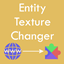 Entity Texture Changer - Minecraft Mods - CurseForge