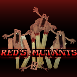 Red's Mutants - File - Minecraft Mods - CurseForge