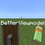 Better Viewmodel - Minecraft Bedrock Texture Packs - CurseForge