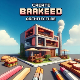 Create Baked Architecture - Minecraft Modpacks - CurseForge