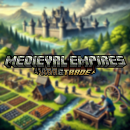 Medieval Empires: War & Trade - Files - Minecraft Modpacks - CurseForge