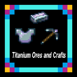 Titanium Ores and Crafts - Files - Minecraft Mods - CurseForge