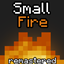 Small fire - Remastered - Small fire - Remastered 1.21 - 1.21.1 - v1.1 ...
