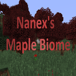 Nanex's Maple Biome - Dependencies - Minecraft Mods - CurseForge