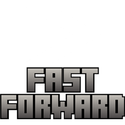 Fast Forward - Minecraft Mods - CurseForge