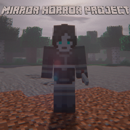 Mirror Horror Project - Minecraft Mods - CurseForge