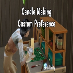 Candle Making Custom Preference por Simularity / Translated to Spanish by dokimtz - The Sims 4 ...