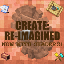 Create: Re-Imagined - Minecraft Modpacks - CurseForge