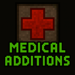 Medical Additions - Minecraft Mods - CurseForge