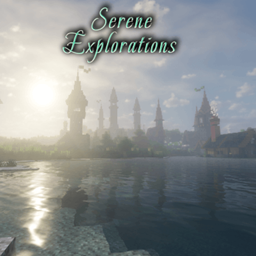 Serene Explorations - Gallery - Minecraft Modpacks - CurseForge