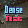 Dense Metals - Mods - Minecraft - CurseForge
