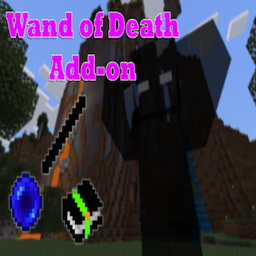 Wand of Death Addon - Files - Minecraft Bedrock Addons - CurseForge