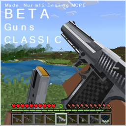 Guns CLASSIC - Minecraft Bedrock Addons - CurseForge