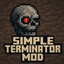 Simple Terminator - Minecraft Mods - CurseForge