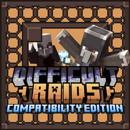 Difficult Raids - Compatibility Edition - Minecraft Mods - CurseForge