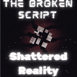 The Broken Script: Shattered Reality - Minecraft Modpacks - CurseForge