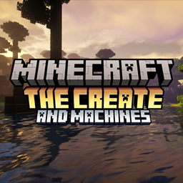The Create And Machines - Minecraft Modpacks - CurseForge